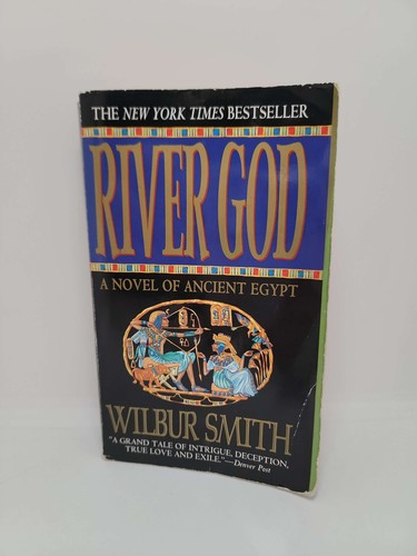 River God: A Novel of Ancient Egypt by Wilbur Smith | eBay