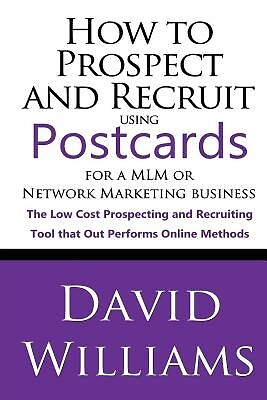 How Prospect Recruit using Postcards for MLM or Network by Williams ...