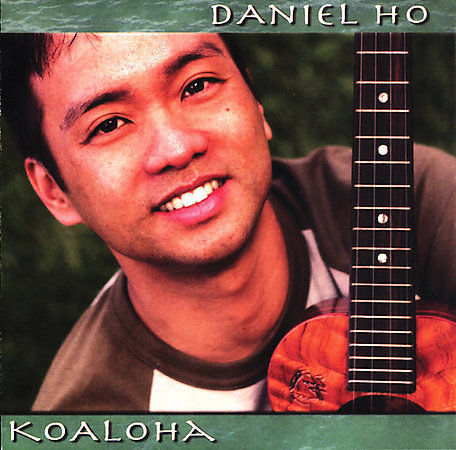 Koaloha by Daniel Ho (CD, Mar-2005, Daniel Ho Creations) for sale online | eBay