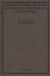 Historische Beitrage zur Philosophie: Nachdruck der Originalausgabe von ...