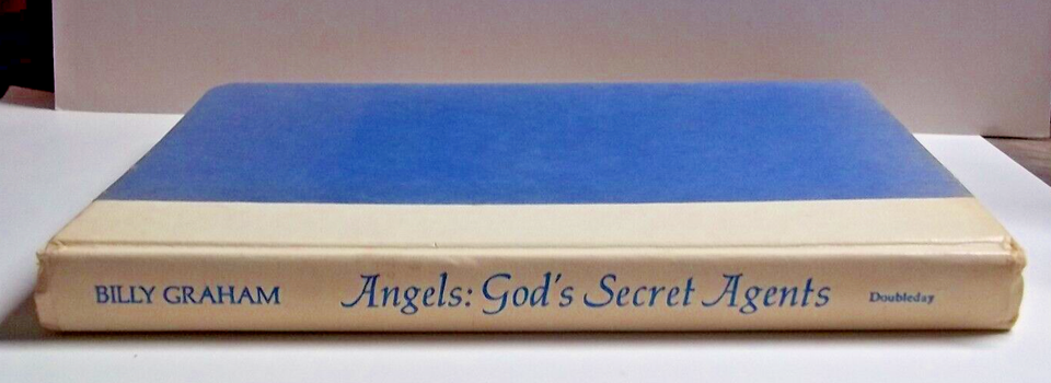 USED - FIRST EDITION - BILLY GRAHAM - ANGELS: GOD'S SECRET AGENTS ...