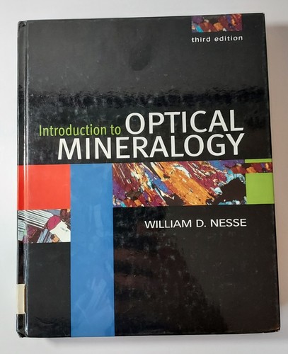 Introduction to Optical Mineralogy by William D. Nesse (2003, Hardcover ...