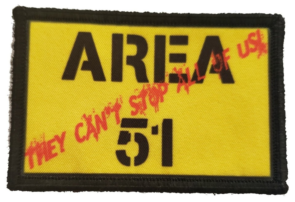 Straight Outta Area 51 Morale Patch Tactical Military They cant stop ...