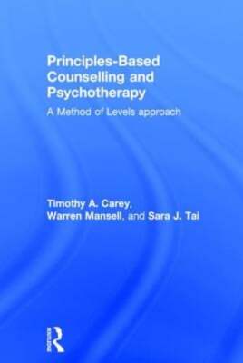 Principles-Based Counselling and Psychotherapy: A Method of Levels ...