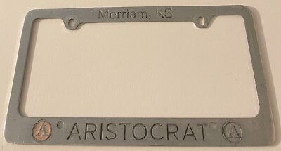 Aristocrat Dealership Booster License Plate Frame Merriam Kansas HEAVY ...