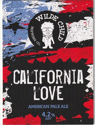 USED PUMP CLIP FRONT- WILDE CHILD BREWING CO - CALIFORNIA LOVE AMERICAN ...