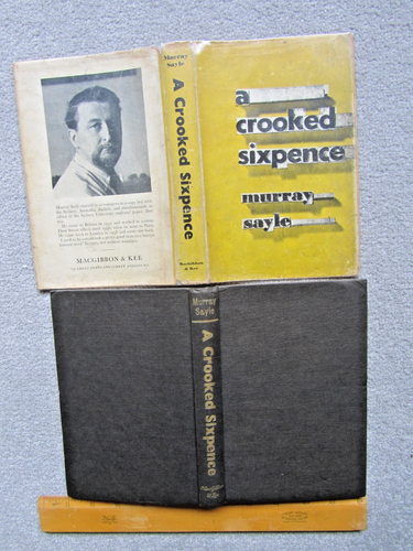 A CROOKED SIXPENCE by MURRAY SAYLE - very rare 1st SIGNED HB/DJ 1960 ...