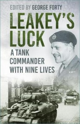 Lieutenant Colonel George Forty OBE Leakey's Luck (Paperback ...