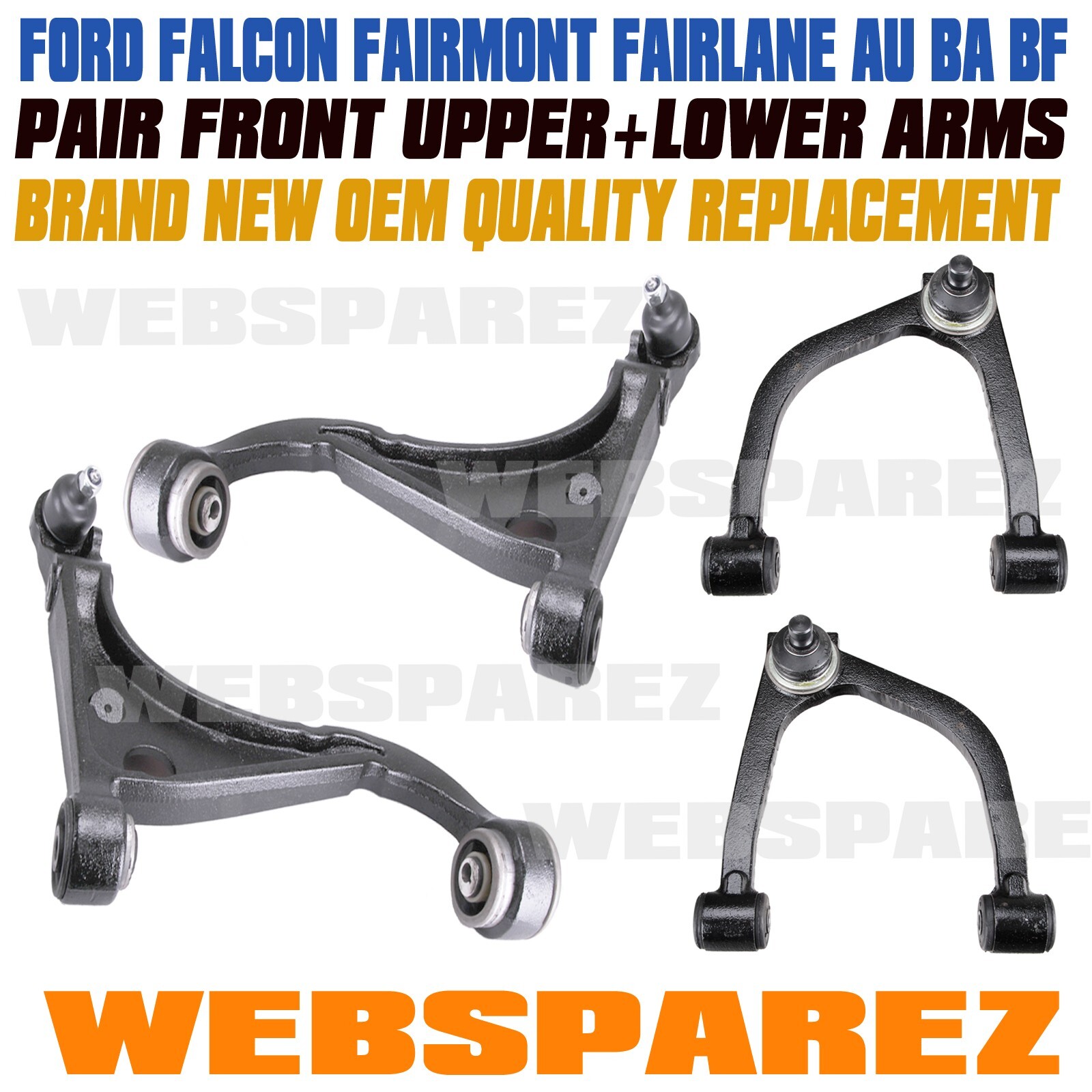 FOR FORD FALCON FAIRLANE UPPER AND LOWER CONTROL ARMS AU SERIES TWO BA ...