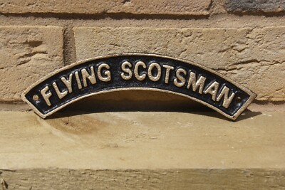 Flying Scotsman Train Cast Alloy Sign, Victorian style Plaque, Wall ...