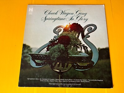 The Chuck Wagon Gang Springtime In Glory 1972 Harmony Columbia Records ...
