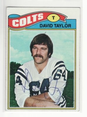 DAVID TAYLOR BALTIMORE COLTS 1977 TOPPS #524 OK SHAPE AUTOGRAPHED CARD ...