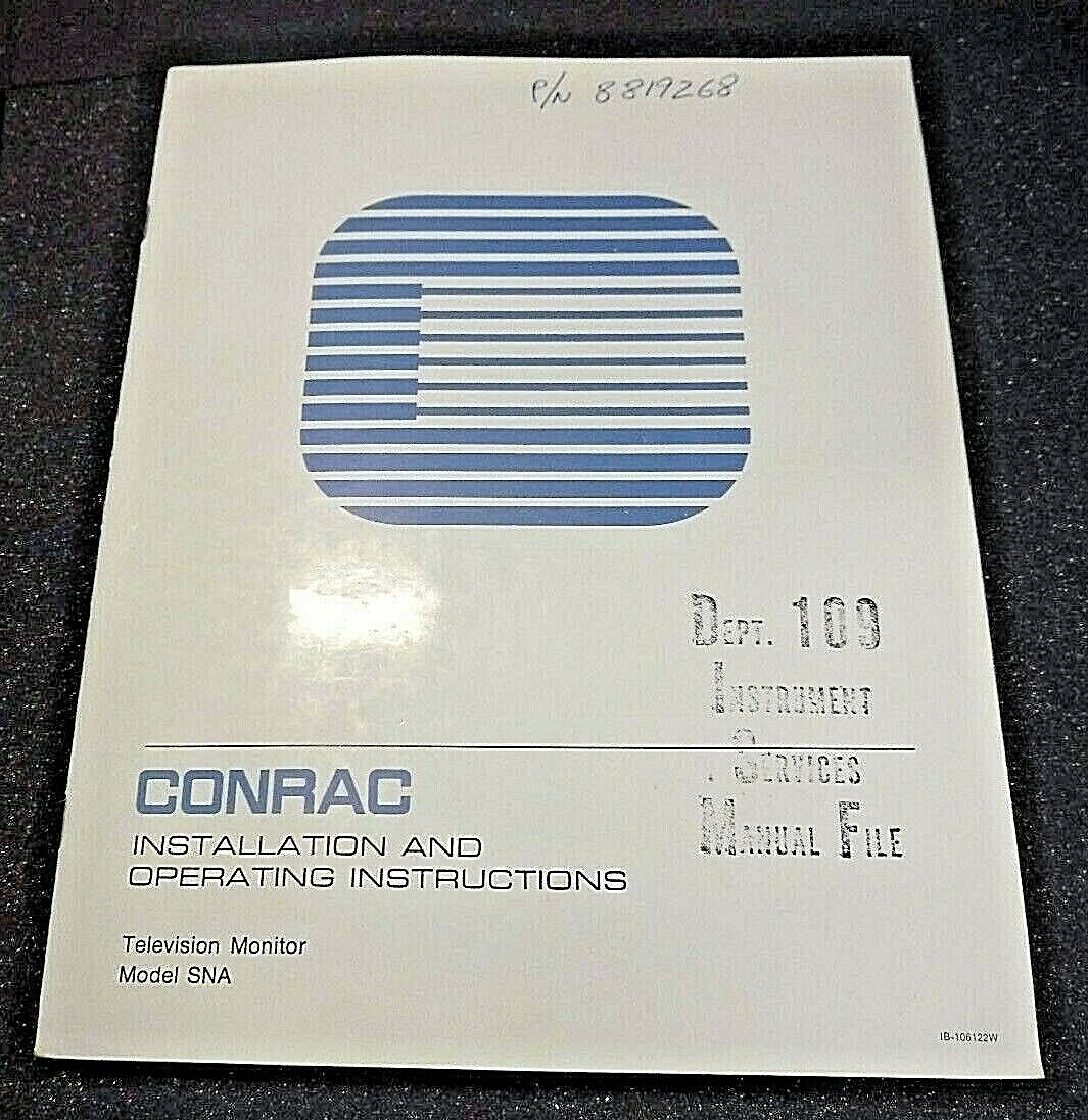 Conrac Television Monitor Model SNA Installation And Operating ...