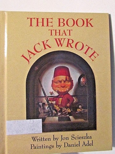 The Book that Jack Wrote by Jon ScieszkaAdel (1997, hardbound ...