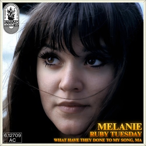 7" MELANIE SAFKA Ruby Tuesday CV ROLLING STONES What Have..BUDDAH 1970 ...