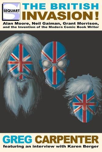 Greg Carpenter The British Invasion (Poche) 9781940589077 | eBay