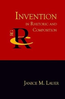 Invention In Rhetoric And Composition 9781932559064| eBay