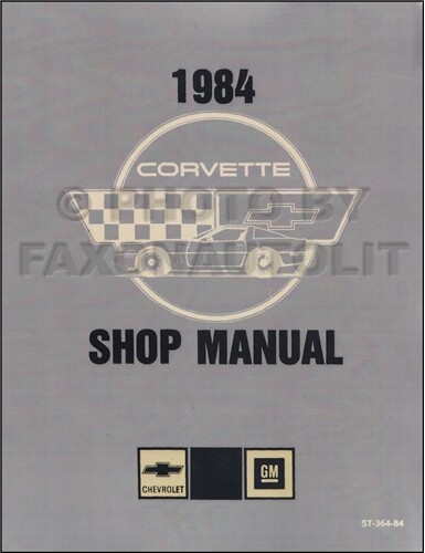 1984 Corvette Atelier Manuel 84 Chevy Chevrolet Réparation Service ...