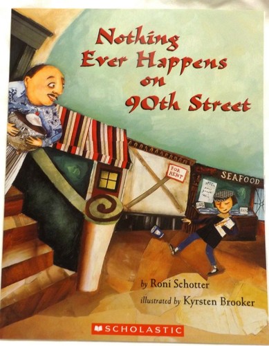 Nothing Ever Happens on 90th Street (Brand New Paperback) Roni Schotter ...