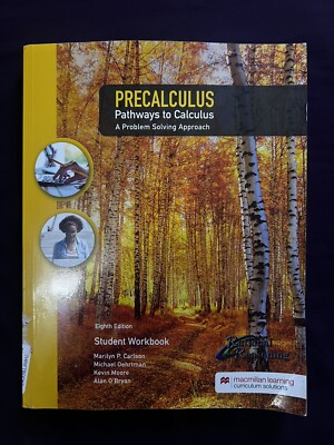 Precalculus : Pathways to Calculus: A Problem Solving Approach (Eighth ...