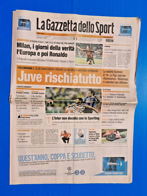 Gazzetta dello Sport 22 August 2006 Milan-Inzaghi-Juventus-Calciopoli ...