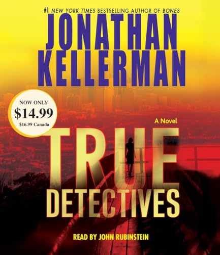 True Detectives: A Novel - Audio CD, by Kellerman Jonathan; Rubinstein - Good 9780307750969| eBay