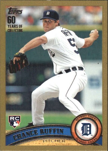 2011 Topps Update Gold #US23 Chance Ruffin Tigers NM-MT (RC - Rookie ...