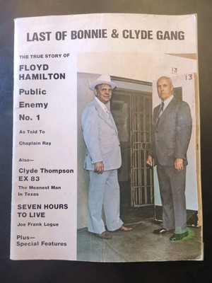 LAST OF BONNIE & CLYDE GANG. The True Story of FLOYD HAMILTON. Prison ...