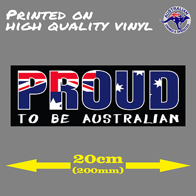 PROUD TO BE AUSTRALIAN CAR BUMPER STICKER 20CM WIDE [AUSTRALIA DAY ...