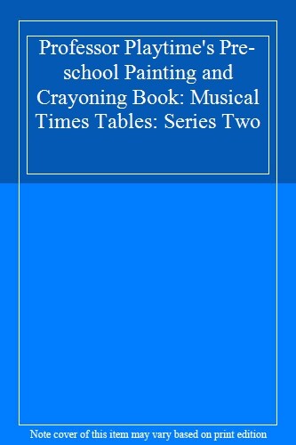Professor Playtime's Pre-school Painting and Crayoning Book: Mus | eBay UK