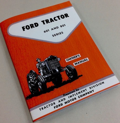 Ford 641 651 661 671 681 841 851 861 871 881 Tractor Operator Owners ...