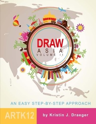 Draw Asia: Volume II - Paperback By Draeger, Kristin J - GOOD ...