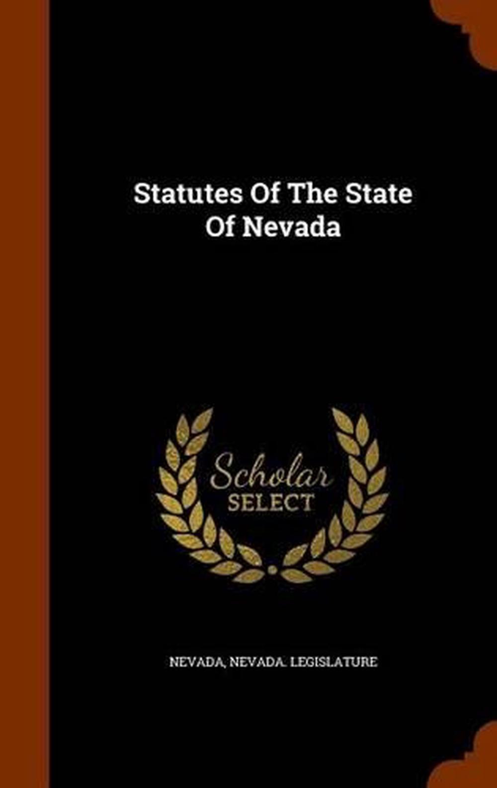 Statutes Of The State Of Nevada by Nevada Legislature (English ...