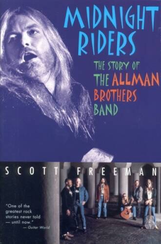 Midnight Riders: The Story of the Allman Brothers Band - Paperback ...