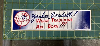 Vintage NY Yankees Bumper Sticker “Yankees Baseball Where Traditions ...
