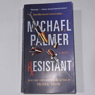 Dr. Lou Welcome Ser.: Resistant : A Novel by Michael Palmer (2015, US ...