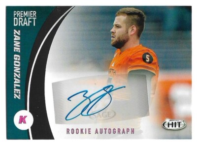 Zane Gonzalez 2017 Sage Hit Premier Draft Black Auto Rookie Autograph # ...