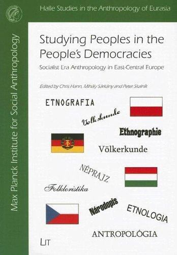 Halle Studies in the Anthropology of Eurasia Ser.: Studying Peoples in ...