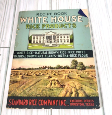 White House Rice Products Cookbook Booklet Cooking Comfort Food 1902 | eBay