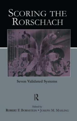 Personality and Clinical Psychology Ser.: Scoring the Rorschach : Seven Validated Systems by ...