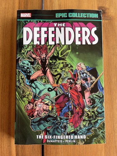 The Defenders Epic Collection Vol 6 The Six Fingered Hand | eBay