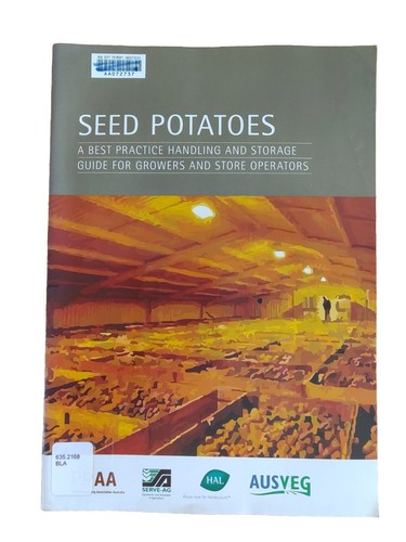 Seed Potatoes A Best Practice Handling And Storage Guide For Growers ...