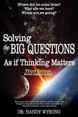 Solving Big Questions As If Thinking Matters Third Edition by Wysong ...