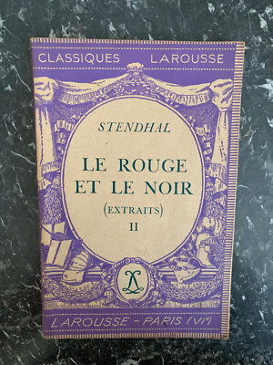 Stendhal: Le rouge et le noir (extraits) II/ Classiques Larousse | eBay