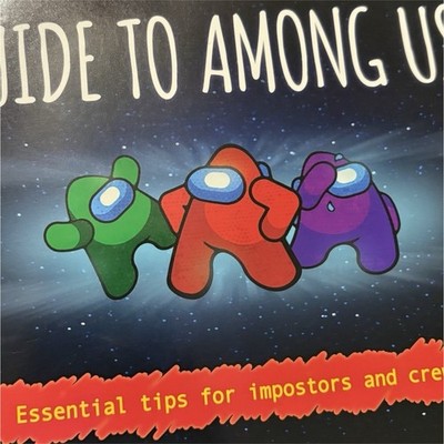 Welbeck Publishing Among Us Illustrated Strategy Guide Impostor ...
