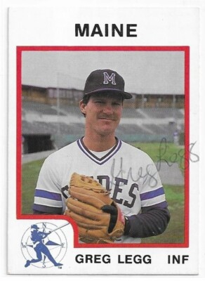 GREG LEGG Autographed Signed 1987 Pro Cards Maine Baseball card #4 ...