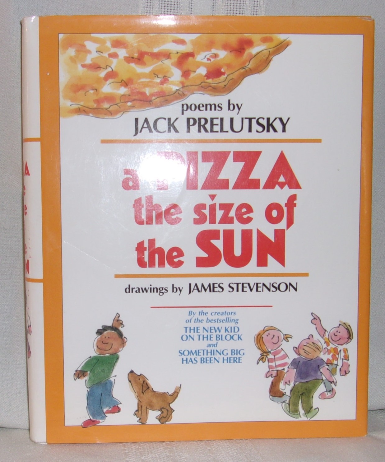Jack Prelutsky A PIZZA THE SIZE OF THE SUN Poems Childrens First ...