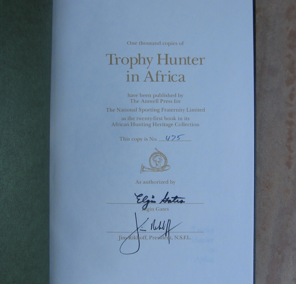Trophy Hunter in Africa by Elgin T. Gates adventures 1988, signed, #’d ...