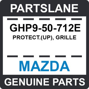 GHP9-50-712E Mazda OEM Genuine PROTECT.(UP), GRILLE | eBay