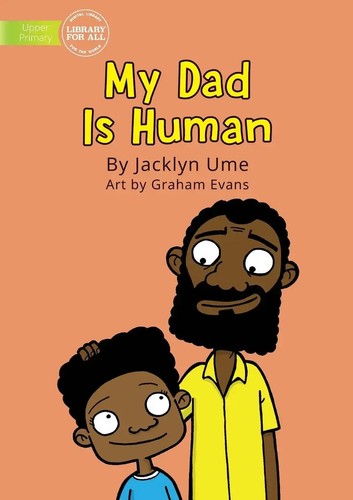 Jacklyn Ume | My Dad Is Human | Taschenbuch | Englisch (2019) | Library ...